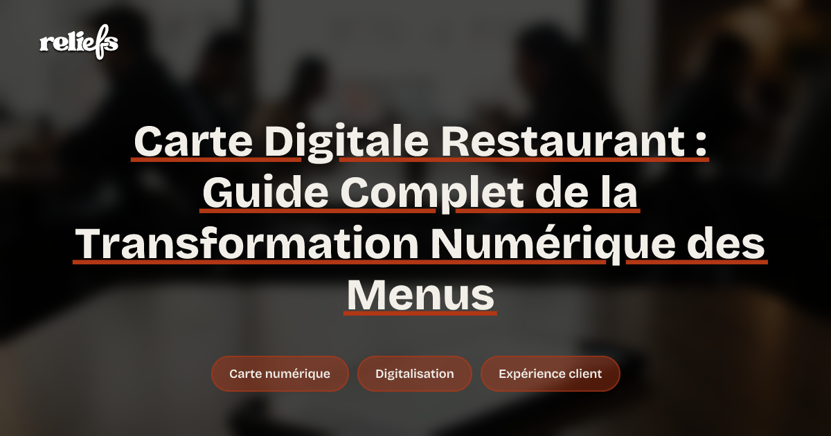 Carte Digitale Restaurant : Guide Complet de la Transformation ...